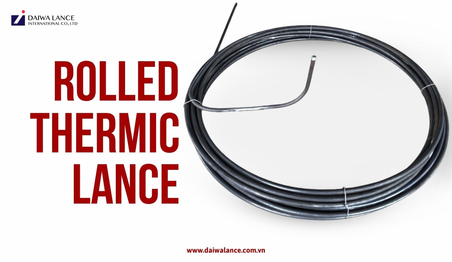 Understand Rolled Thermic Lance | An Advancement in Thermal Cutting
